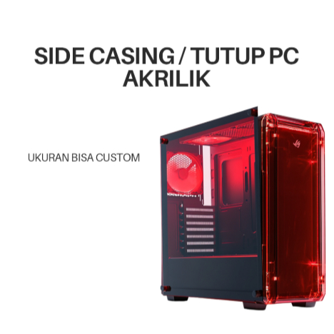 COSTUM Acrylic Laser Cut SIde Panel Cover PC Casing Computer Casing For ...