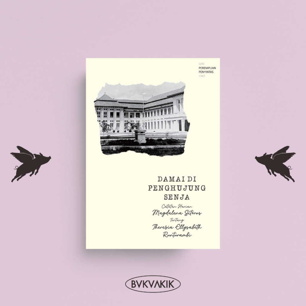 Peace in the End of Dusk (Daily Notes on Magdalena Sitorus About ...