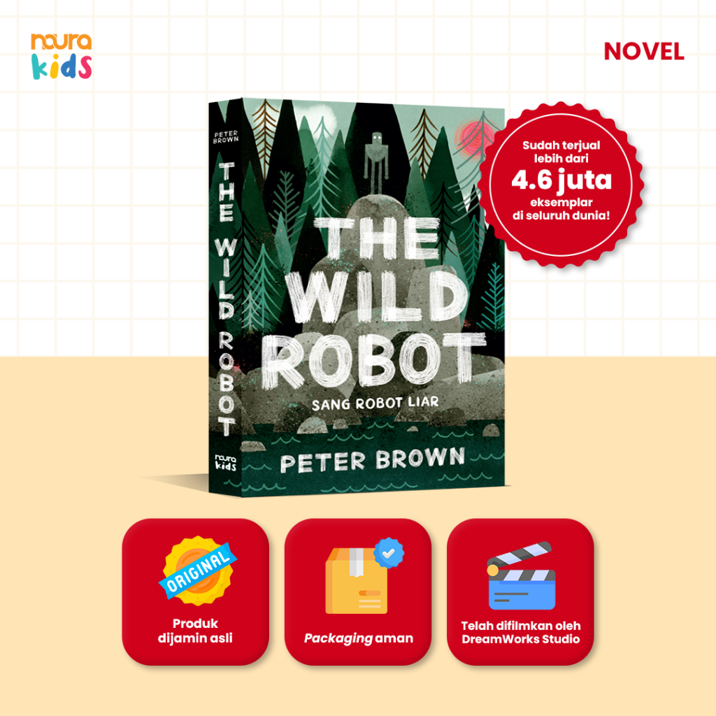 [Mizan] The Wild Robot – The Wild Robot - Peter Brown | Children's Story Book 6-12 Years ...