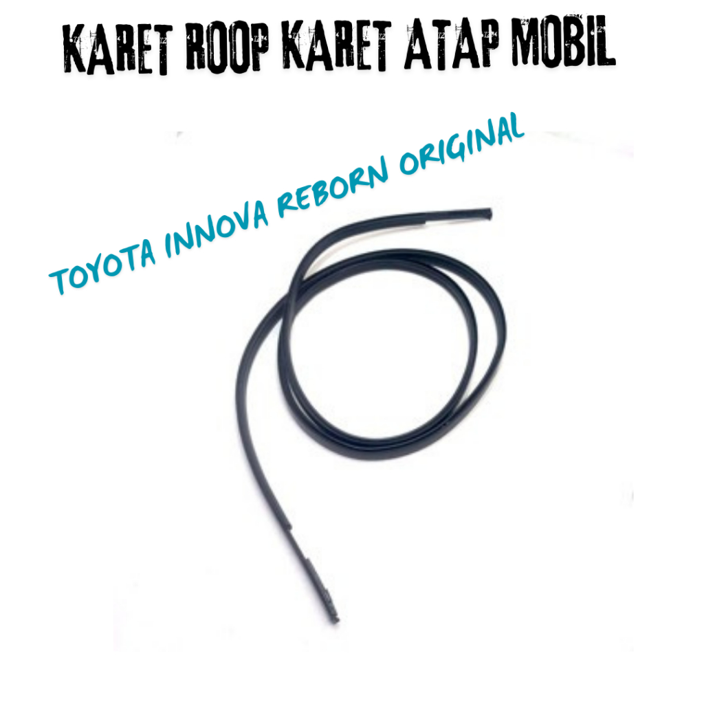 Original Toyota Innova Reborn Car Roof Rubber | Shopee Malaysia