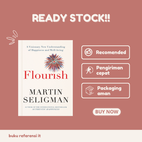 Martin Seligman - Flourish A Visionary New Understanding of Happiness ...