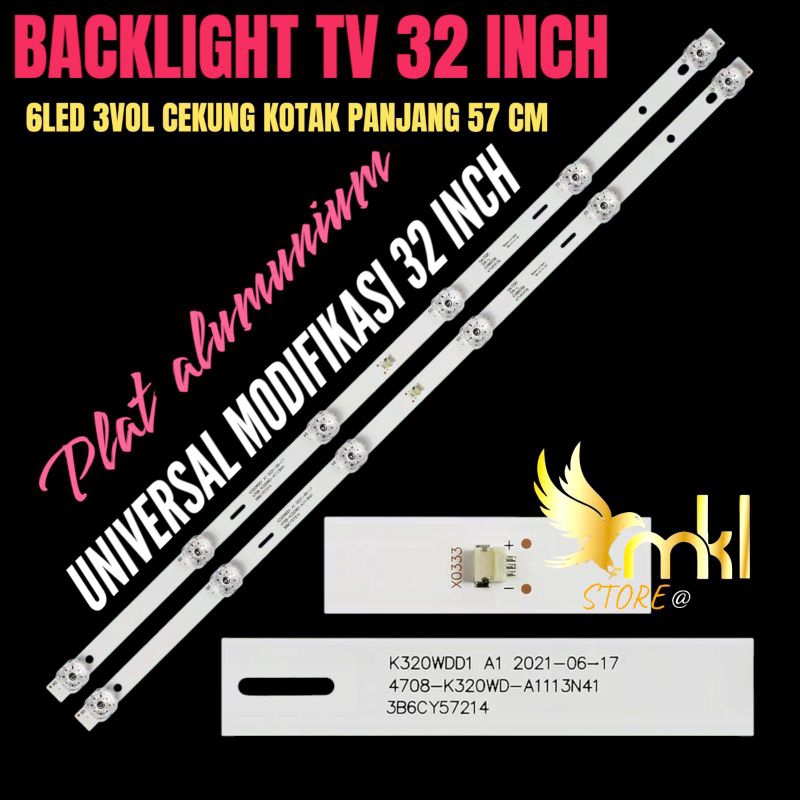 Universal LED TV BACKLIGHT 32 INCH 6LED 3V Concave LENGTH 57CM ALUMINUM ...
