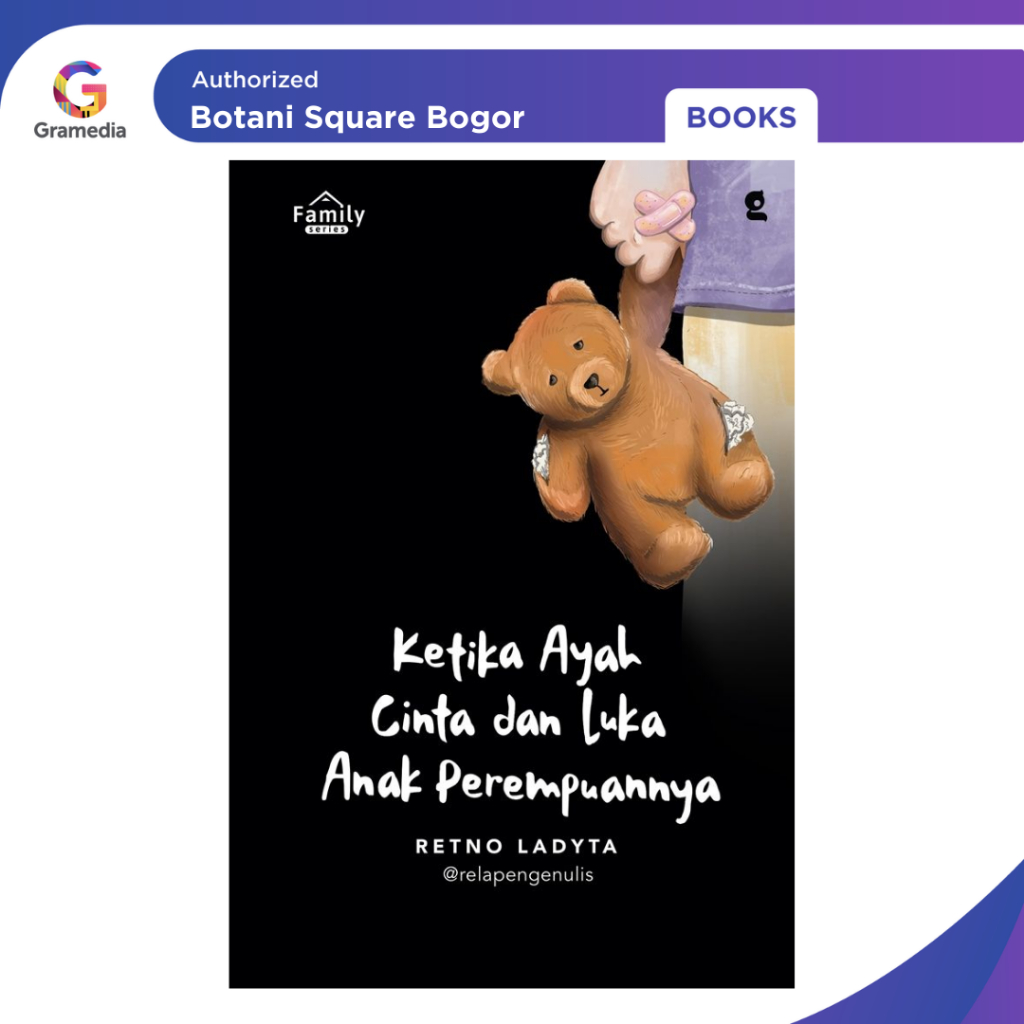 Gramedia Bogor - Book When Father Loves and Its Daughter's Wounds ...