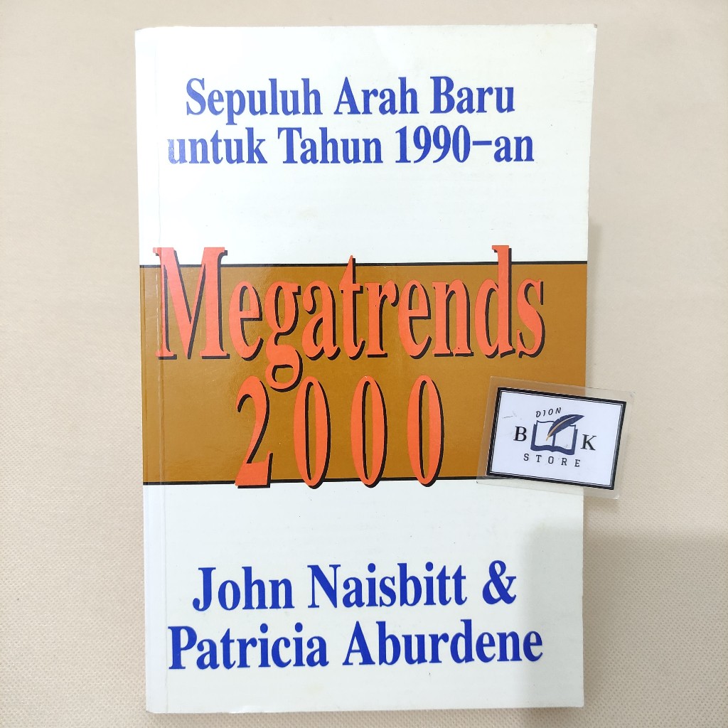(ORIGINAL) Megatrends 2000 Book - New Ten Directions for the 1990s (John Naisbitt & Patricia ...