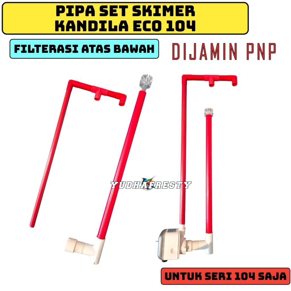KANDILA ECO 103 & 104 PNP SKIMER PIPE SET READY TO USE | Shopee Malaysia