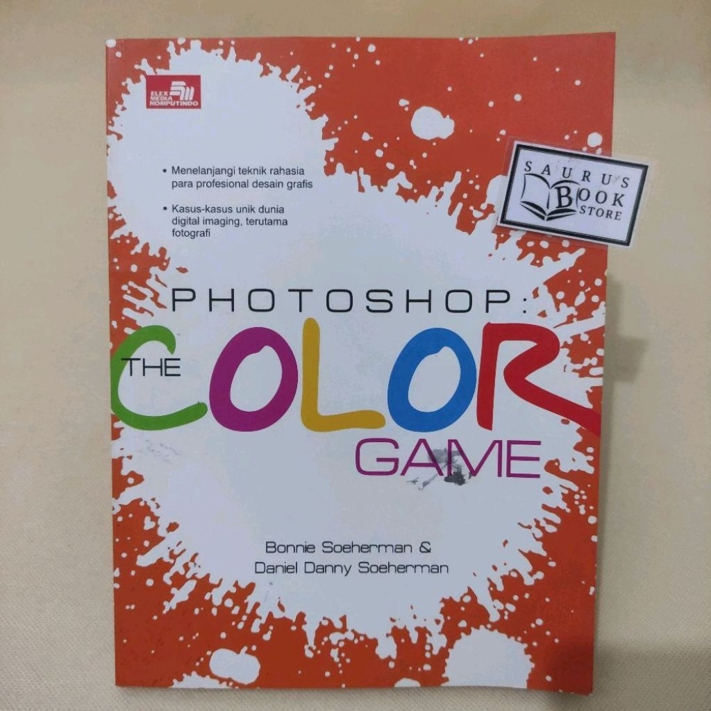(ORIGINAL) Photoshop The Color Game Book (Bonnie Soeherman & Daniel ...