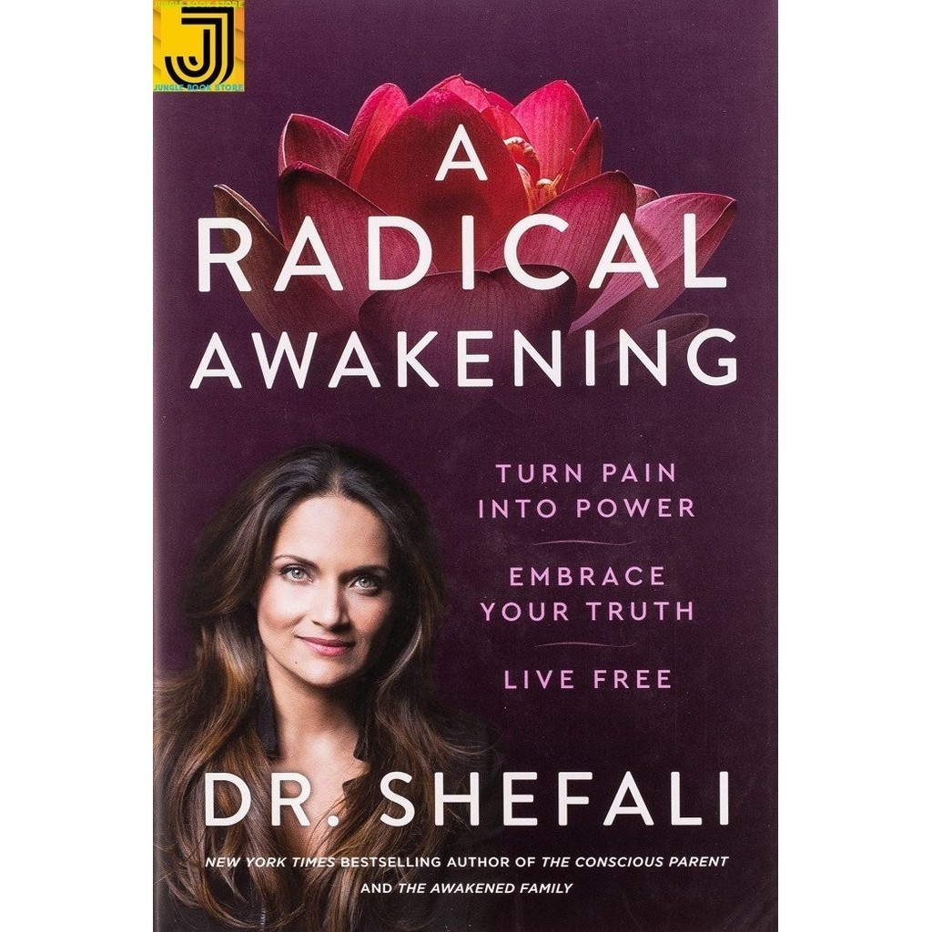 A Radical Awakening: Turn Pain into Power, Embrace Your Truth (Eng/Indo ...