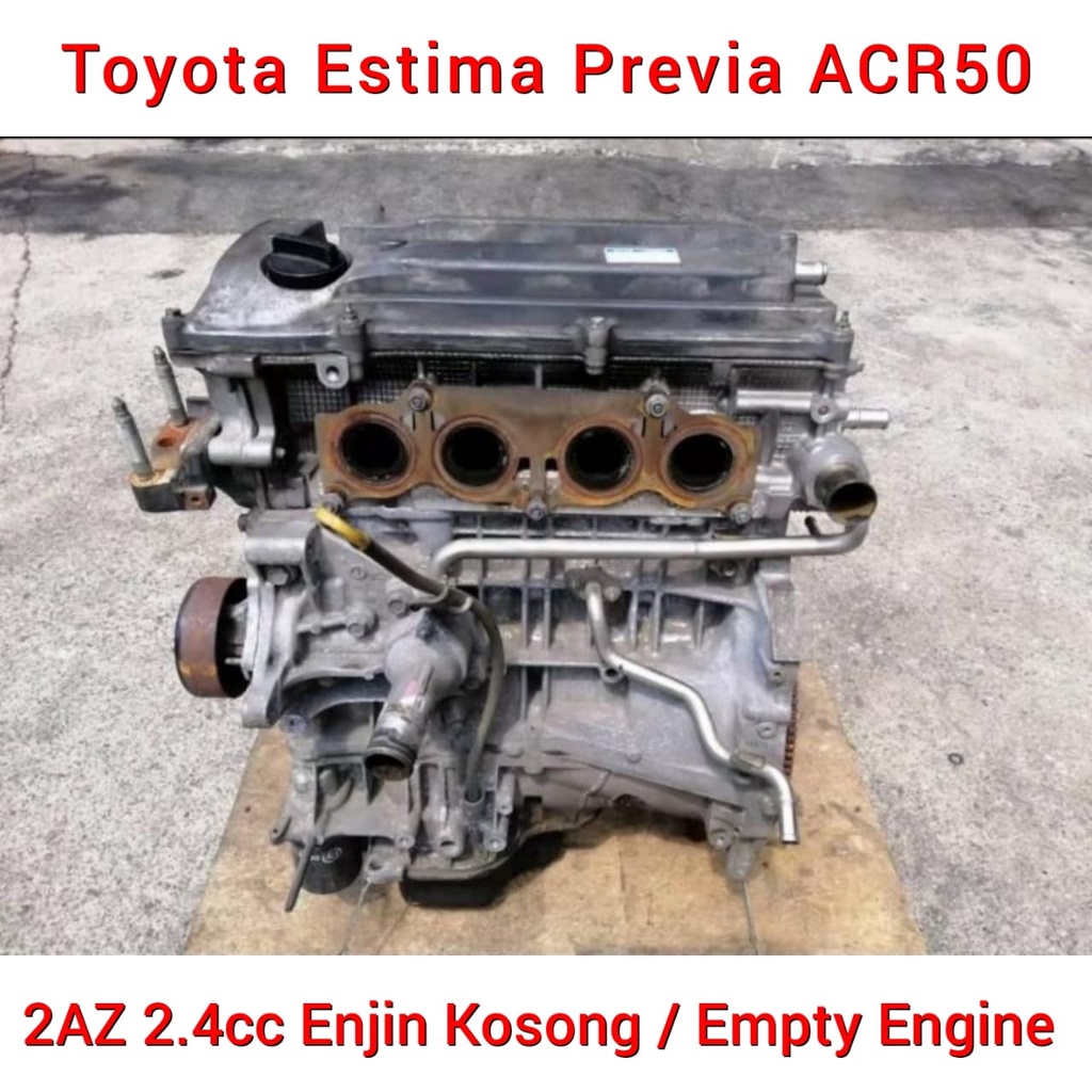 🇯🇵🇯🇵 Toyota 2AZ 2.4L 2WD Enjin Kosong / Empty Engine For : Estima Previa ACR50 , Harrier ACU30 ...