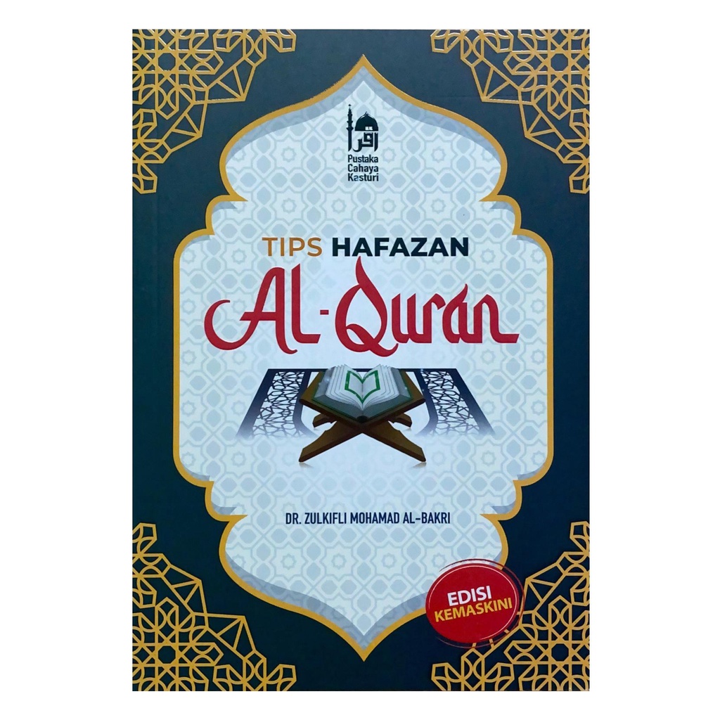Tips Hafazan Al Quran (Edisi Kemaskini) By Dr Dzulkifli Mohamad Al ...