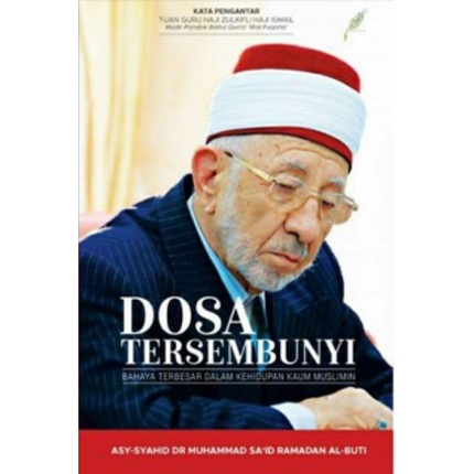 BUKU DOSA TERSEMBUNYI: BAHAYA TERBESAR DALAM KEHIDUPAN KAUM MUSLIMIN - MUHAMMAD SA'ID RAMADAN AL ...