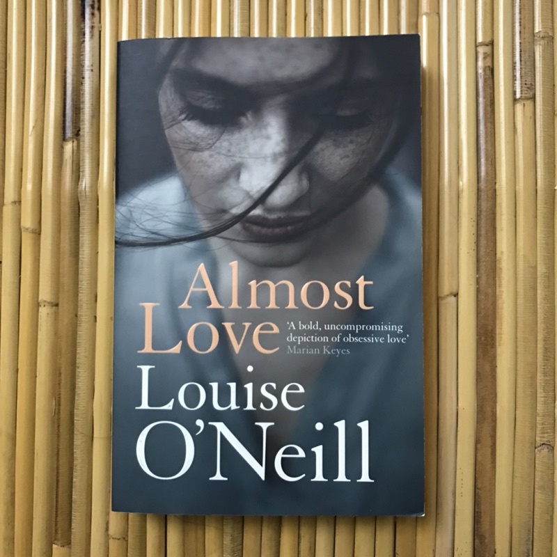 Almost Love by Louise O'Neil | Shopee Malaysia