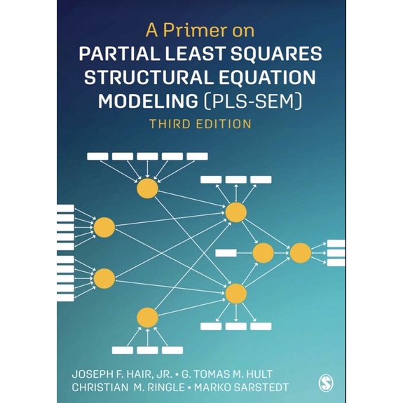 A Primer On Partial Least Squares Structural Equation Modeling Pls Sem Third Edition Shopee 