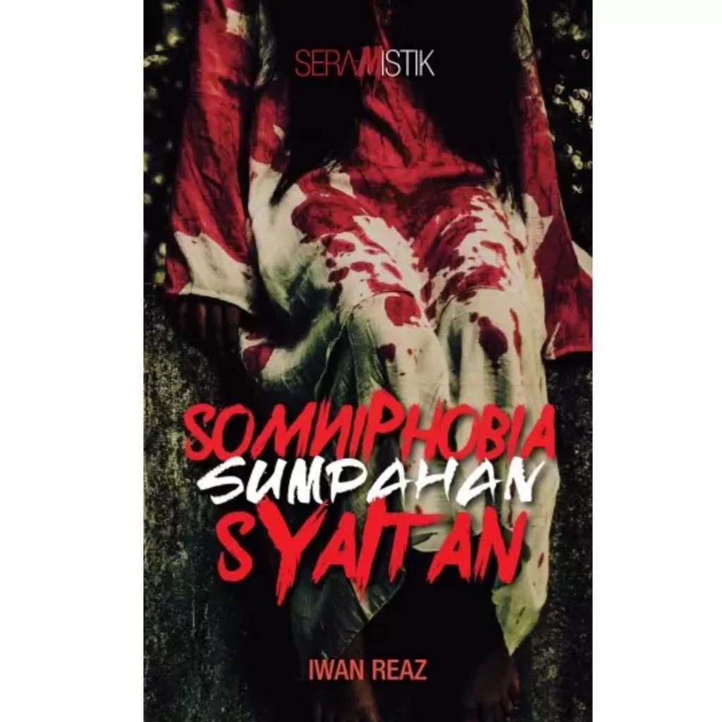 Seramistik : SOMNIPHOBIA Sumpahan Syaitan By Iwan Reaz | Shopee Malaysia