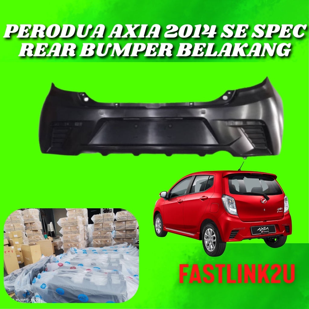 Fastlink Perodua Axia 2014 - 2019 Se Rear Bumper New 100% New High ...