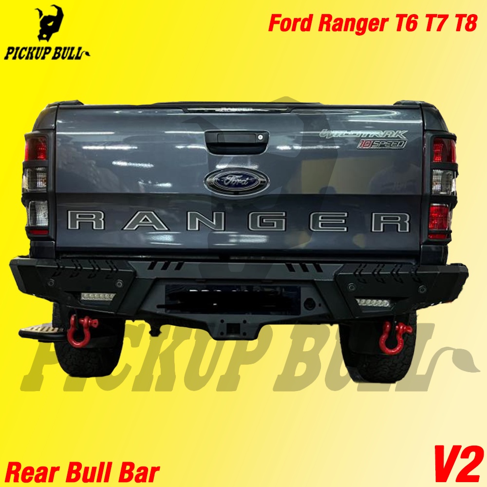 Ford Ranger T6 T7 T8 rear bull bar/RANGER T6 T7 T8 REAR BULL BAR BESI ...