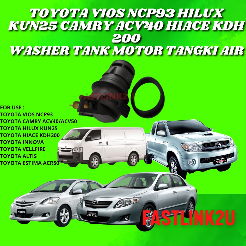 Fastlink Toyota Vios Ncp93 Hilux Kun25 Camry Acv40 Hiace Kdh 200 Washer ...