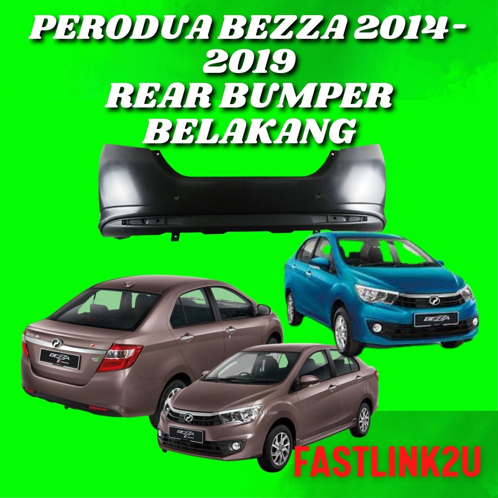 Fastlink Original Front Rear Bumper Bezza 2016 -2019 Bumper Depan ...