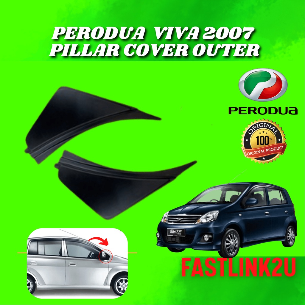 Original Perodua Viva 2007 Pillar Cover Outer Side Tepi Luar Cermin ...
