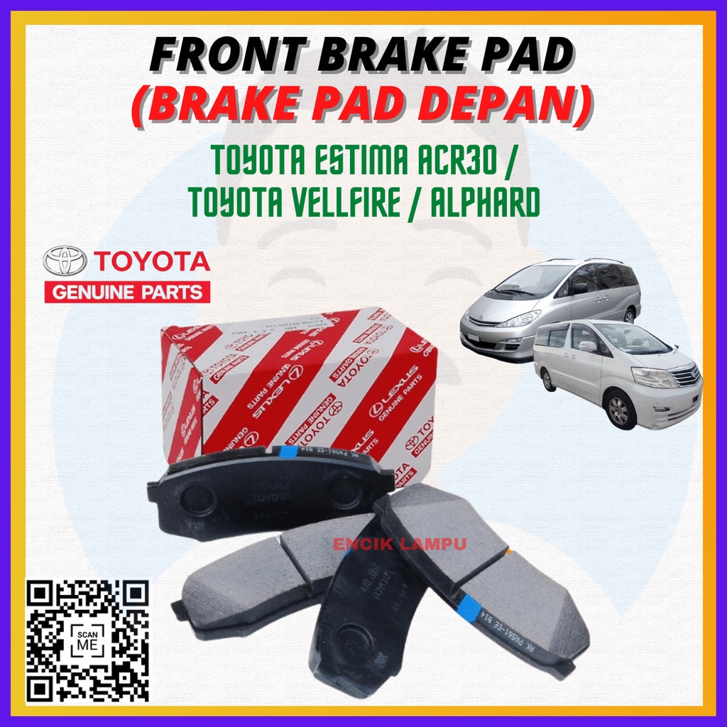 TOYOTA ESTIMA ACR30 MCR30 TOYOTA FRONT BRAKE PAD 100% ORIGINAL (04465 ...