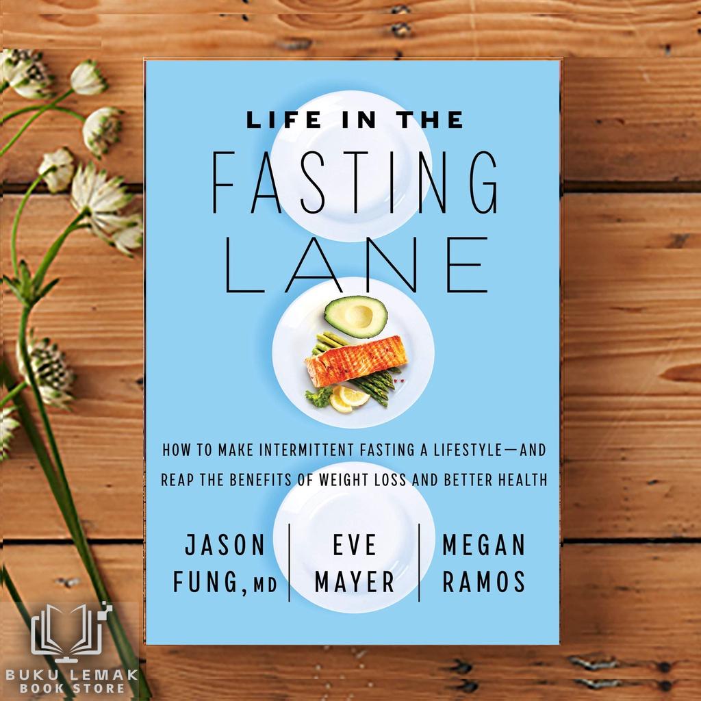 Life in the Fasting Lane by Dr. Jason Fung | Shopee Malaysia