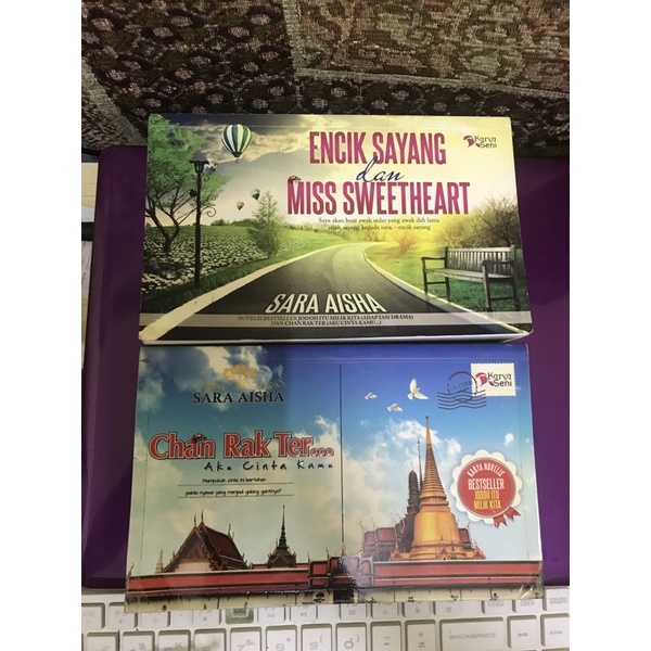 Preloved Novel Sara Aisha/Chan Rak Ter/Encik Sayang Miss Sweetheart ...