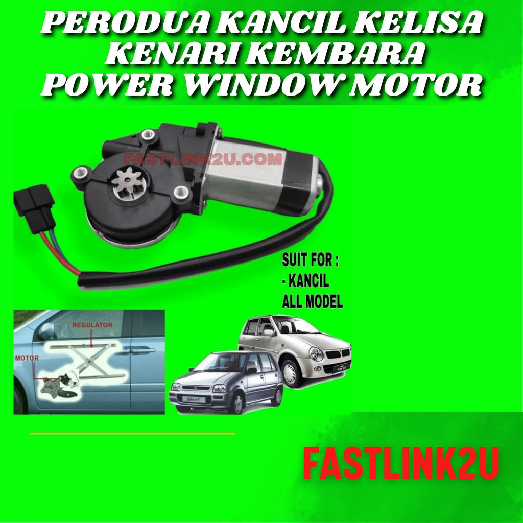 Fastlink Perodua Kancil Kenari Kelisa Kembara Front Power Window Motor ...