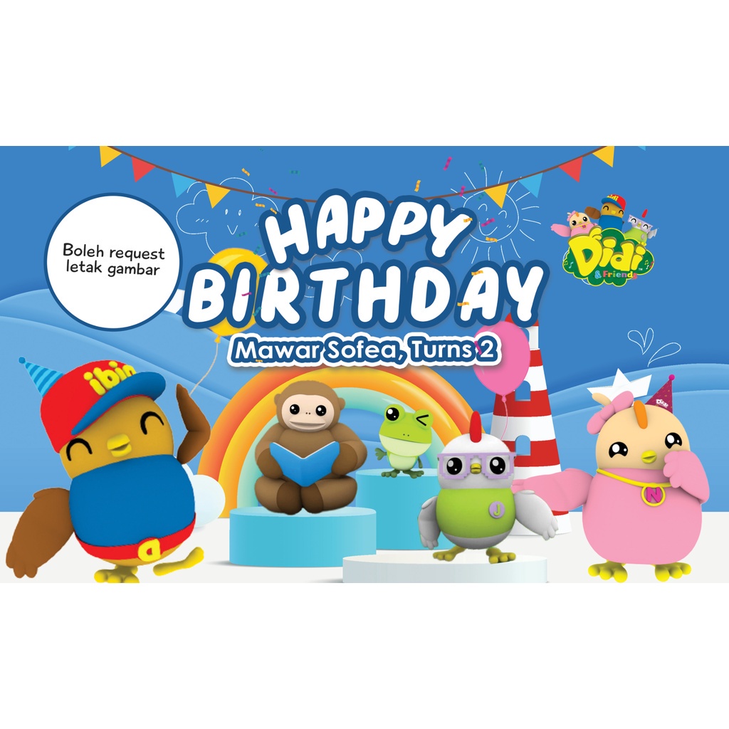 Didi & Friends - Print Banner Birthday / Hari Jadi Murah Harga Kilang ...