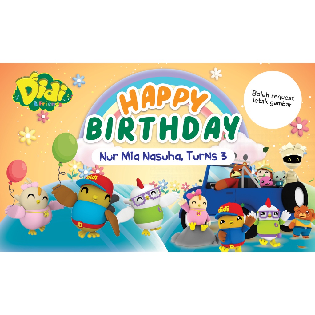 Didi & Friends - Print Banner Birthday / Hari Jadi Murah Harga Kilang ...