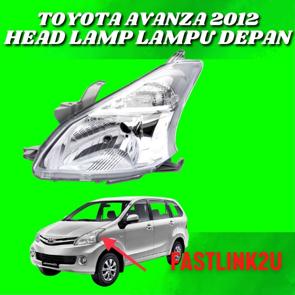 Toyota Avanza 2012 Head Lamp Lampu Kereta Headlamp Front Lamp Lights ...