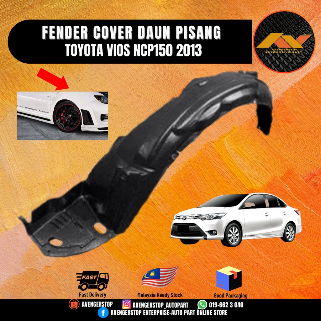 TOYOTA VIOS NCP150 2013 MODEL FENDER COVER LINER PROTECTOR DAUN PISANG ...