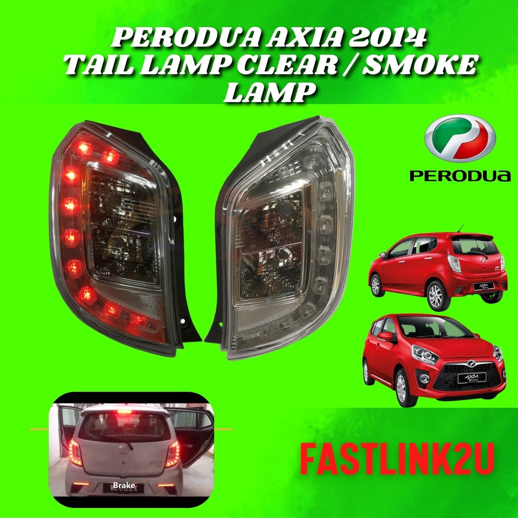 Perodua Axia 2014 Tail Lamp Clear / Smoke Lamp Lampu Belakang Rear 100% ...