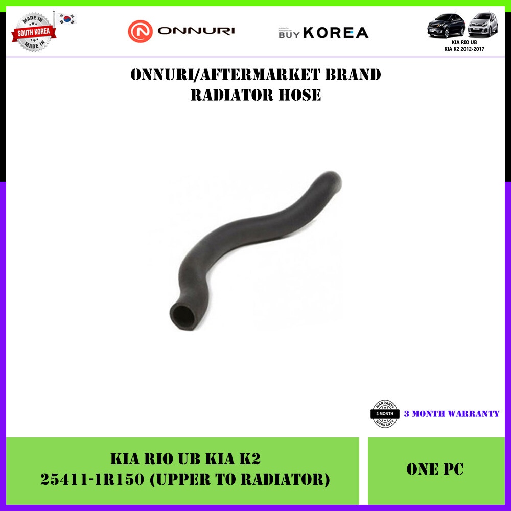 Kia Rio UB Kia K2 Onnuri Radiator Hose (Upper A 25411-1R150/Upper B ...