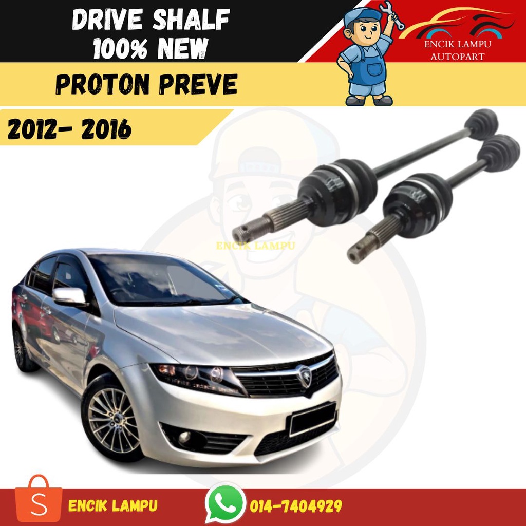 PROTON PREVE DRIVE SHAFT 100% NEW HIGH QUALITY | Shopee Malaysia