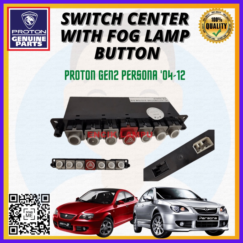 ORIGINAL PROTON SWITCH CENTER WITH FOG LAMP BUTTON GEN2 PERSONA CENTRE ...