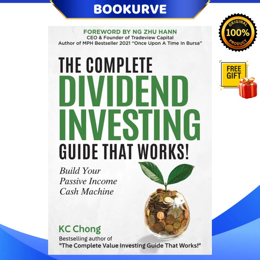 The Complete Dividend Investing Guide That Works! By KC Chong ...