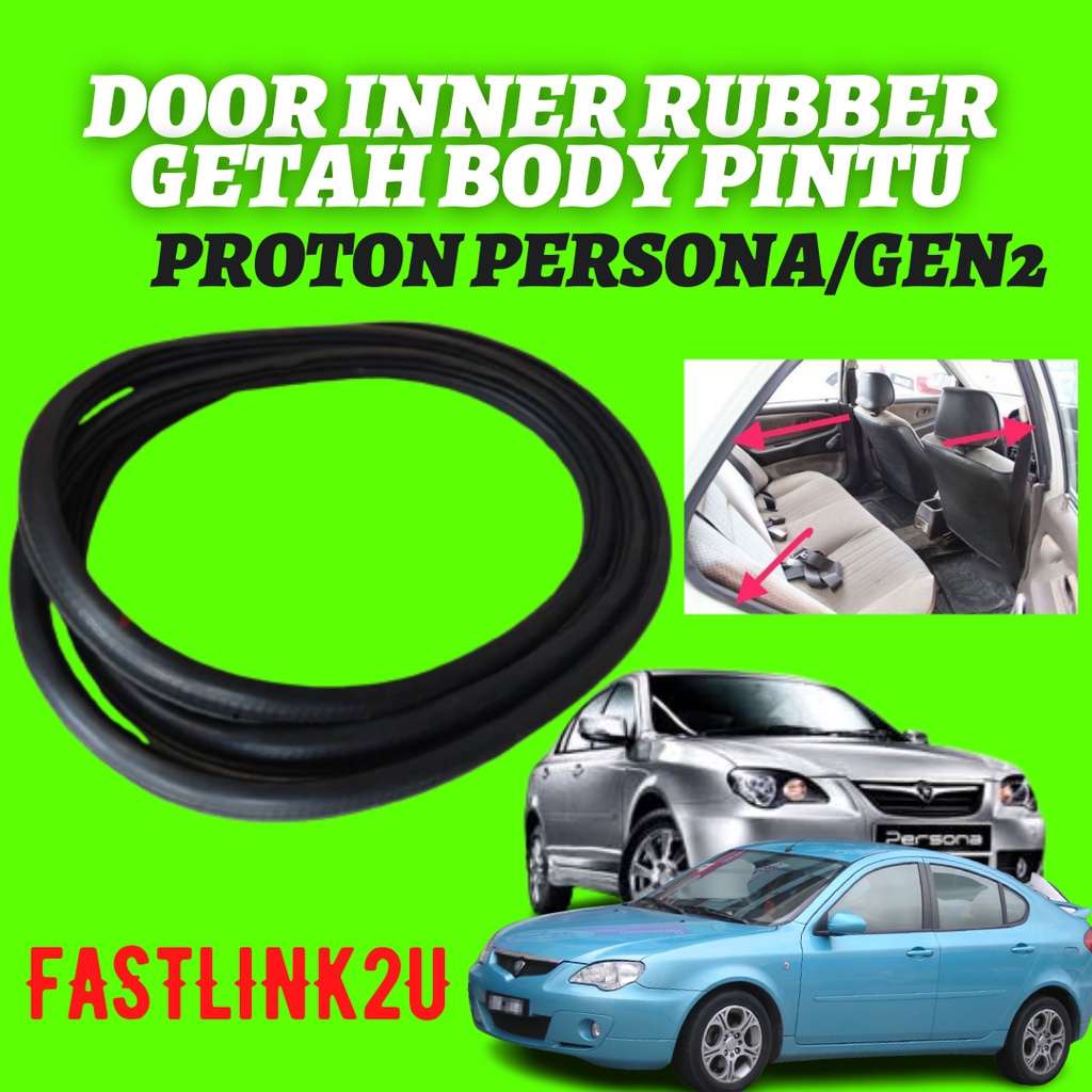 Fastlink Proton Gen2 / Persona Door Inner Rubber / Getah Dalam Pintu ...