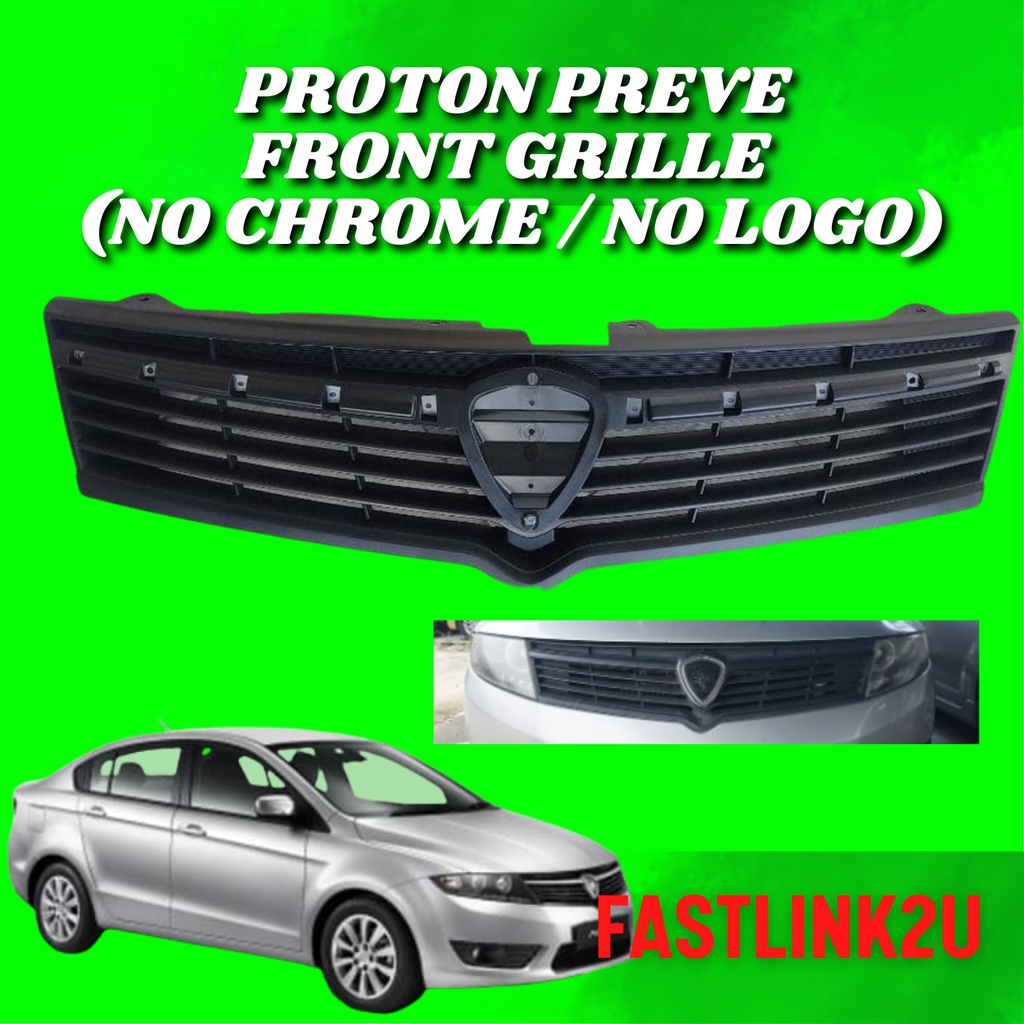 Fastlink Original Proton Preve Front Grille Grill Depan Sarong | Shopee ...
