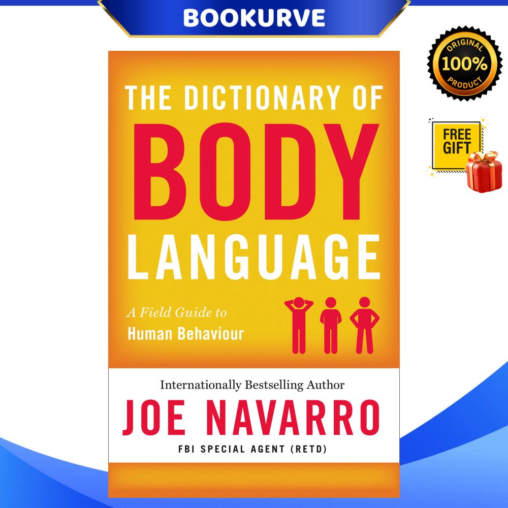 The Dictionary Of Body Language : Decoding Human Behavior By Joe ...