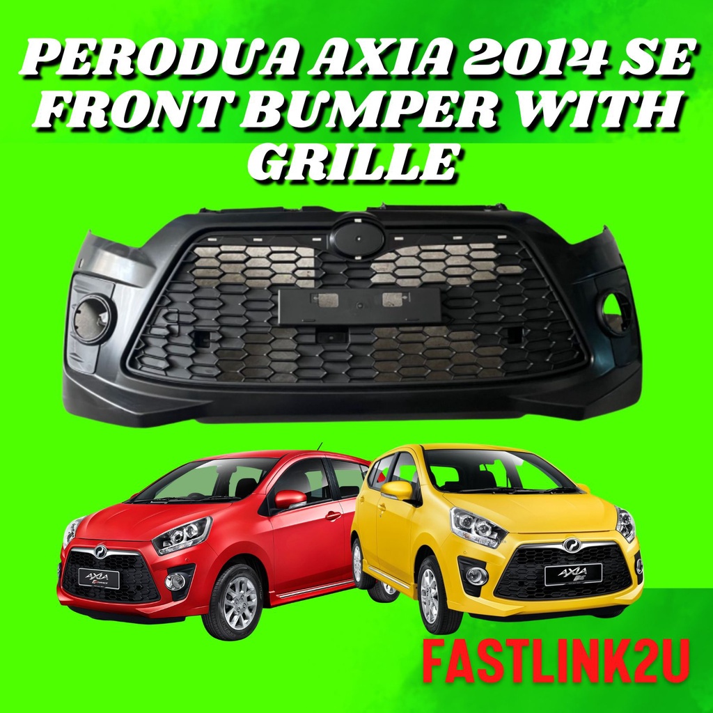 Fastlink Perodua Axia 2014 Se With Grille Front Bumper Depan 100% New ...