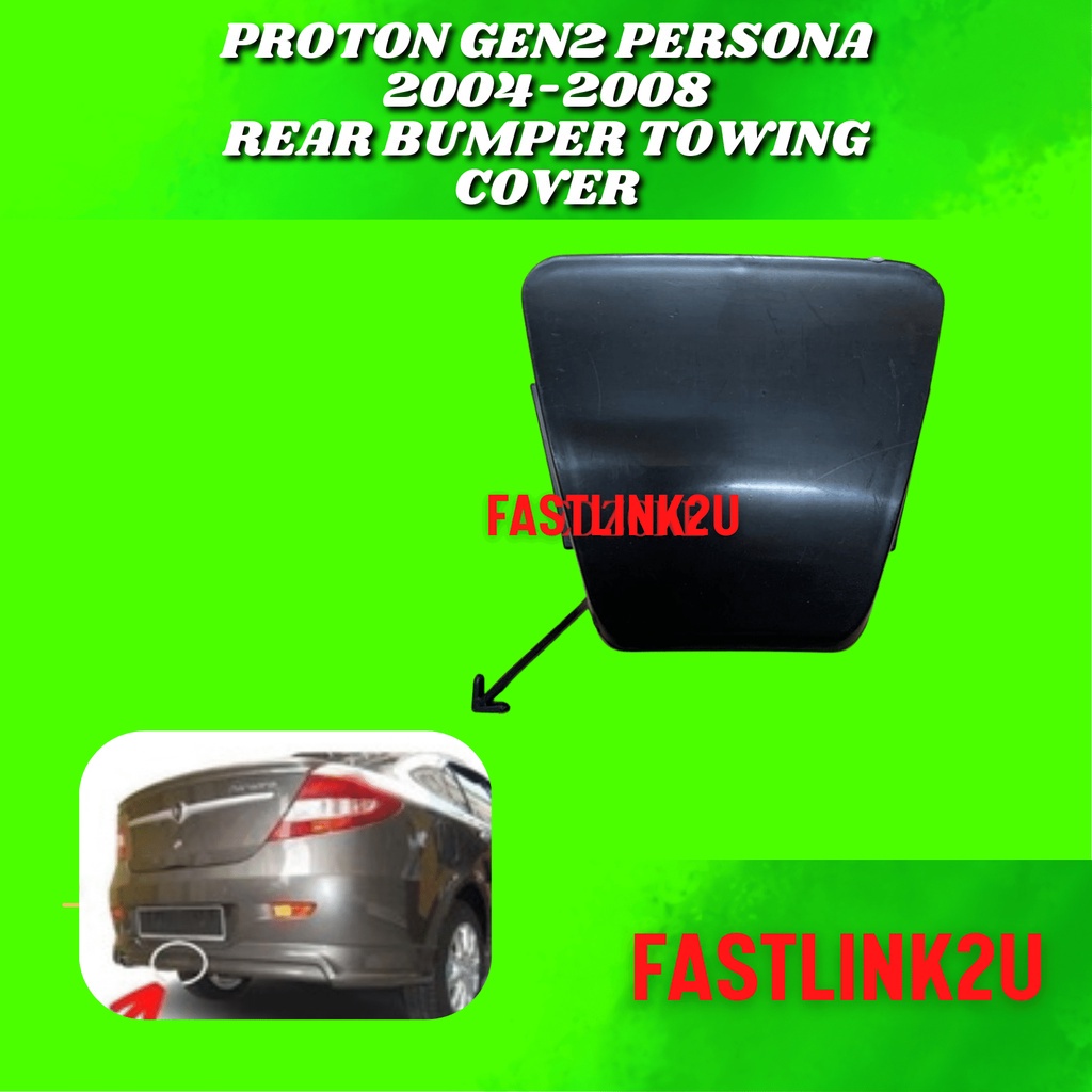 Fastlink Proton Gen2 Persona 2004 -2008 Rear Belakang Bumper Towing ...