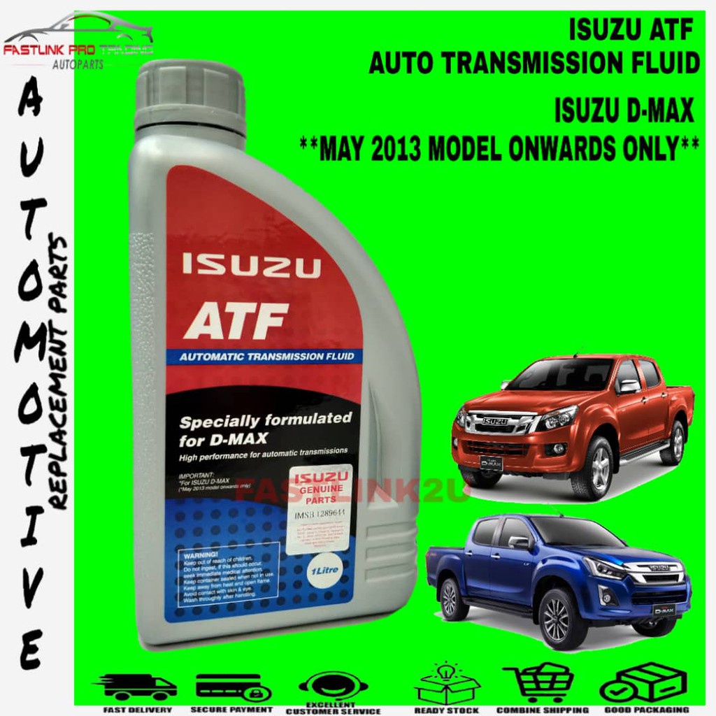 ISUZU DMAX 2013 ATF AUTO TRANSMISSION FLUID OIL 100% NEW ORIGINAL ...