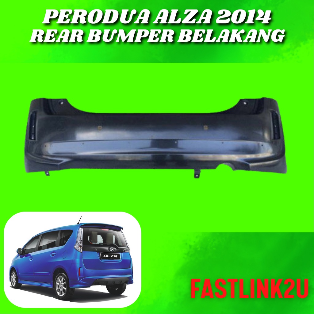 Fastlink Perodua Alza 2014 Rear Belakang Bumper 100% New High Quality ...
