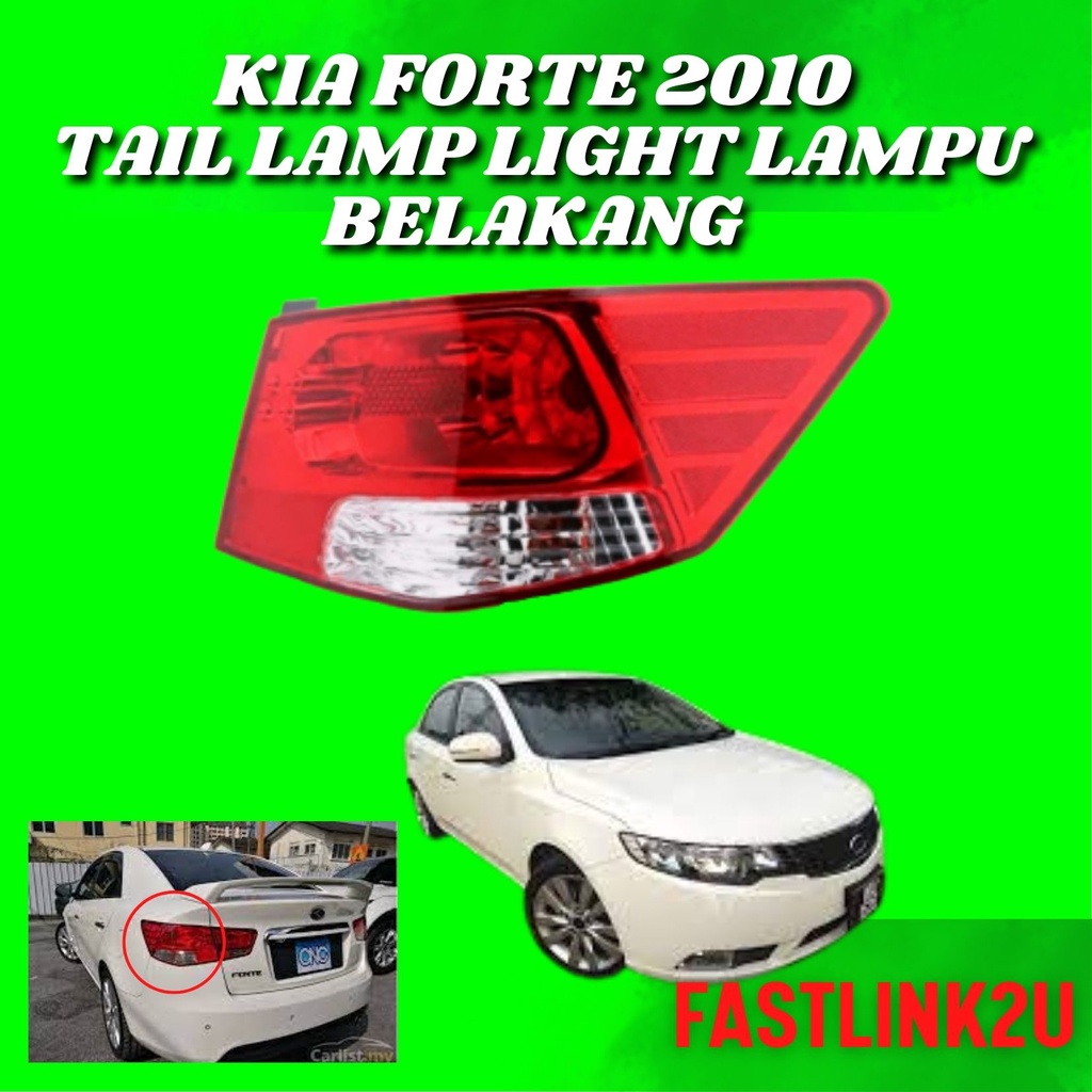 Fastlink Kia Forte Tail Lamp Rear Light Lampu Belakang Body 100% New ...