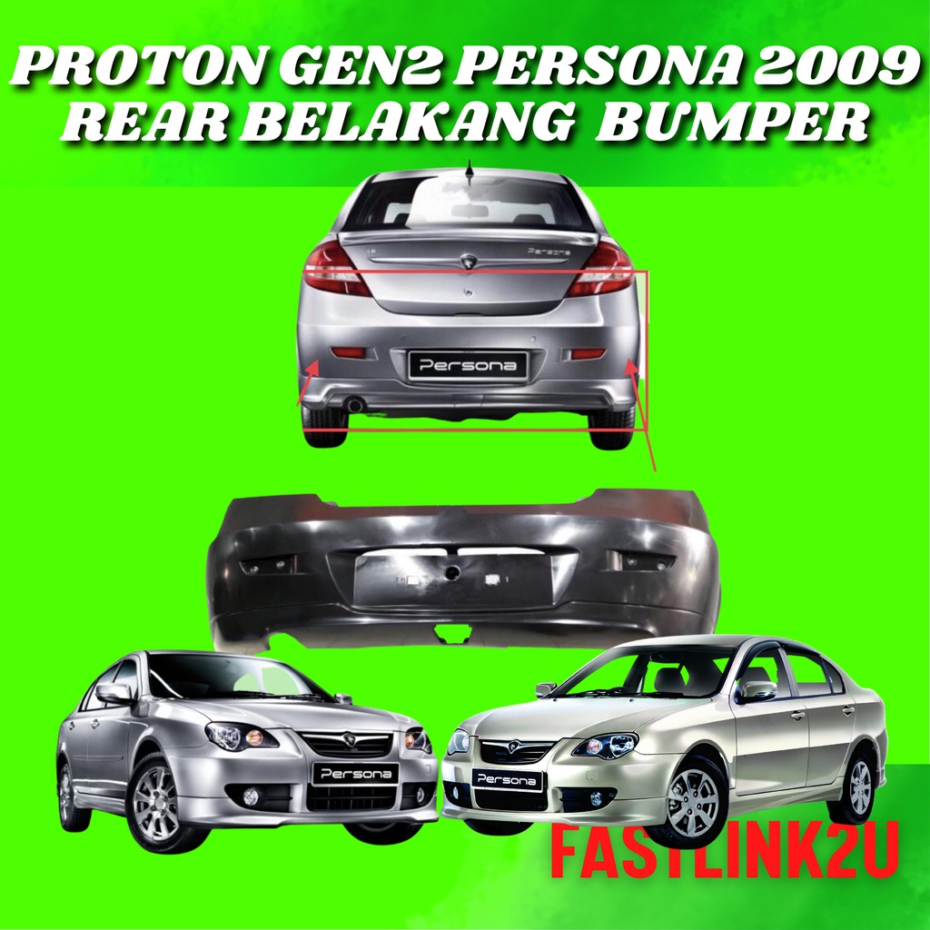**Fastlink Proton Persona Old Rear Belakang Tail Bumper 100% New Baru ...