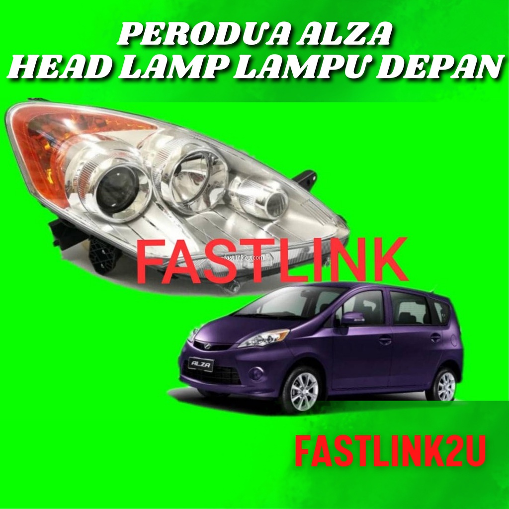 Fastlink Perodua Alza 2009 Head Lamp Headlight Lampu Depan Besar 100% ...