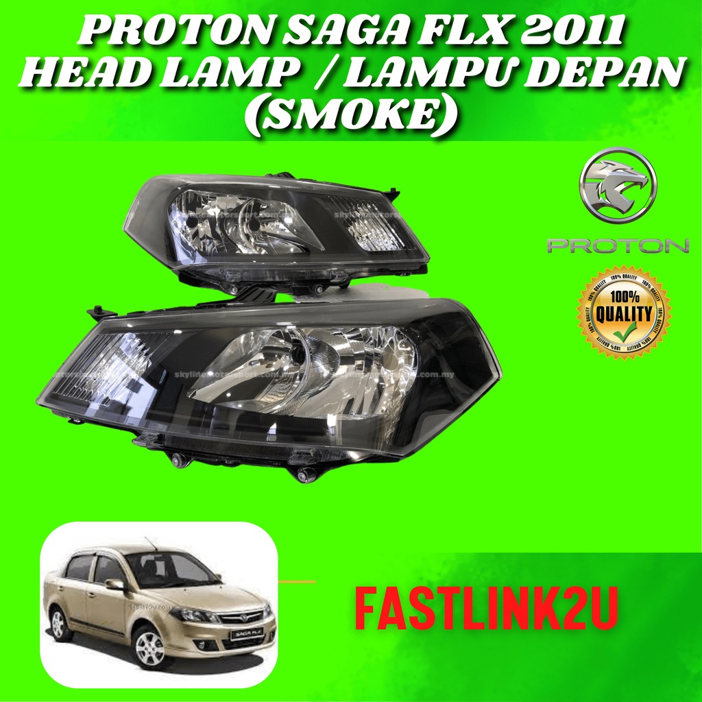 Proton Saga Flx Head Lamp Lampu Kereta Headlamp Front Lamp Lights Lampu Depan Smoke 100% High ...