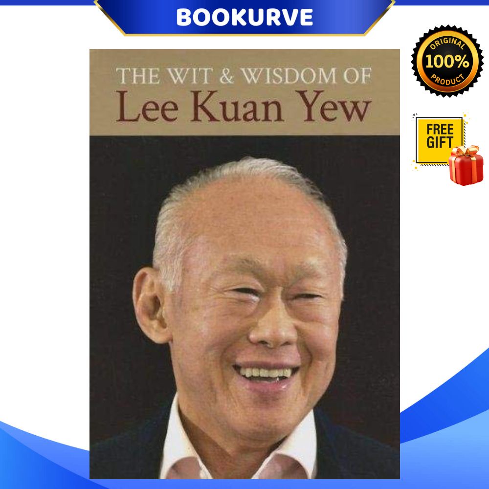 The Wit and Wisdom of Lee Kuan Yew By Kuan Yew Lee 9789814385282 ...