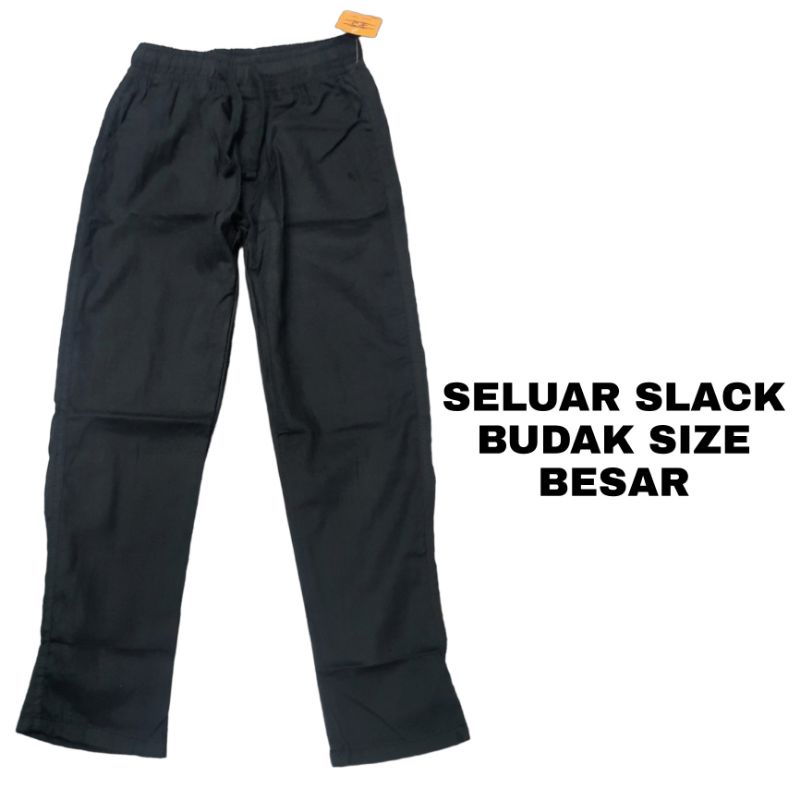 SELUAR SLACK HITAM BUDAK SIZE BESAR | Shopee Malaysia