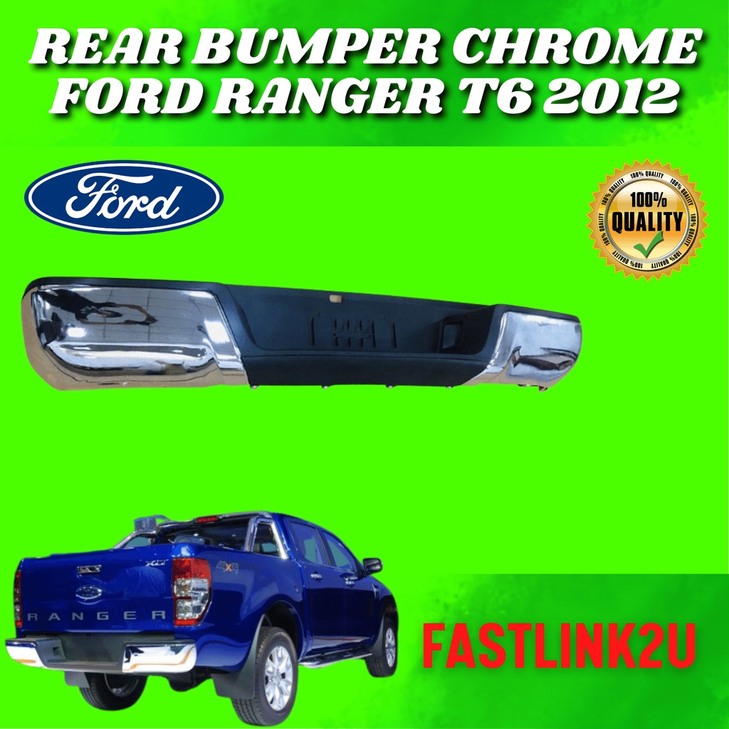 FORD RANGER T6 2012 REAR BUMPER CHROME BELAKANG BESI 100% NEW BARU HIGH ...