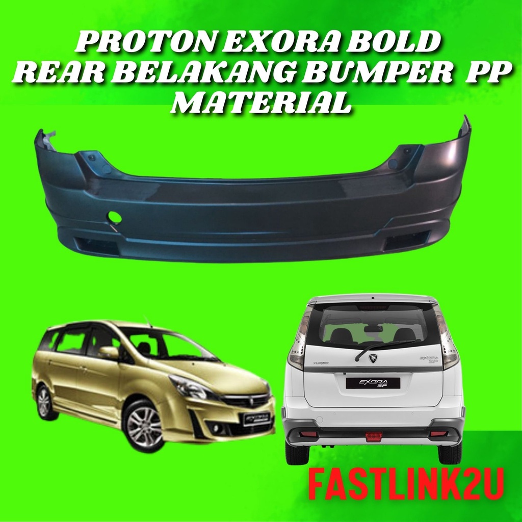 Fastlink Proton Exora Bold Rear Bumper Belakang PP Material 100% New ...